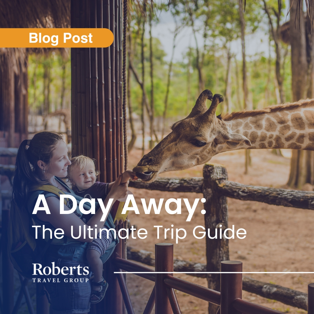 A Day Away: The Ultimate Trip Guide | Roberts Holidays
